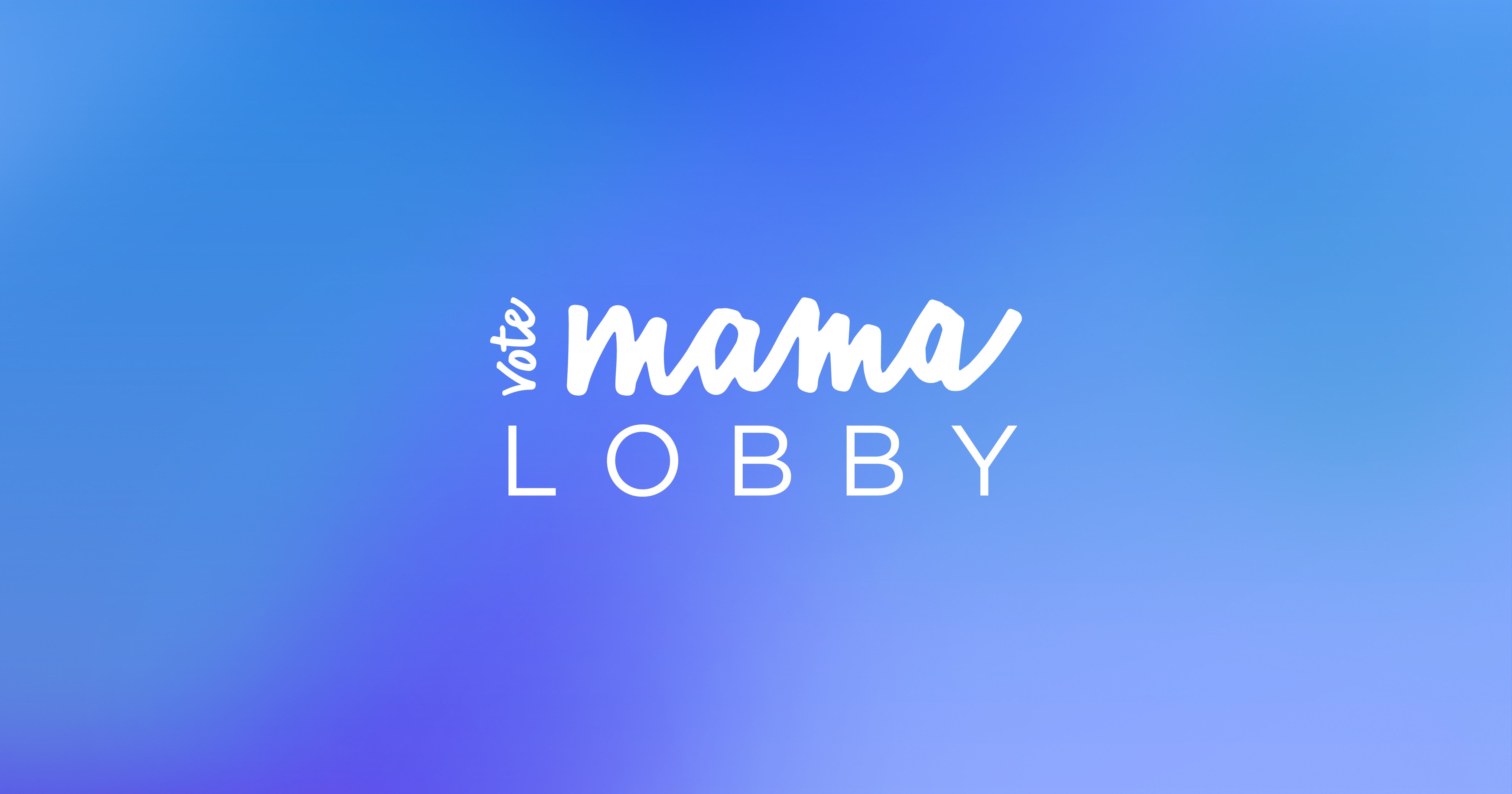 Vote Mama Lobby